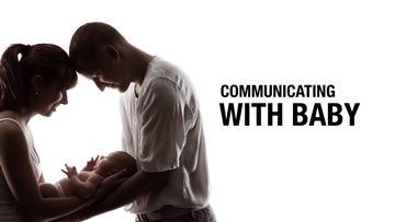 Baby Communication - Expert Baby Advice for Parents
